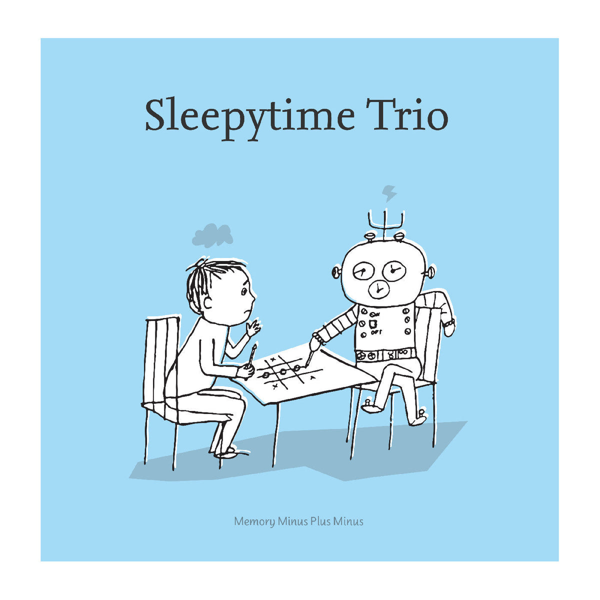 Sleepytime Trio "Memory Minus Plus Minus" – LOUD PIZZA RECORDS