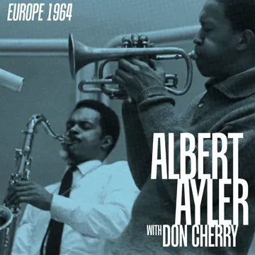 Albert Ayler & Don Cherry "Europe 1964" Box Set (RSDBF 2025) – LOUD PIZZA RECORDS