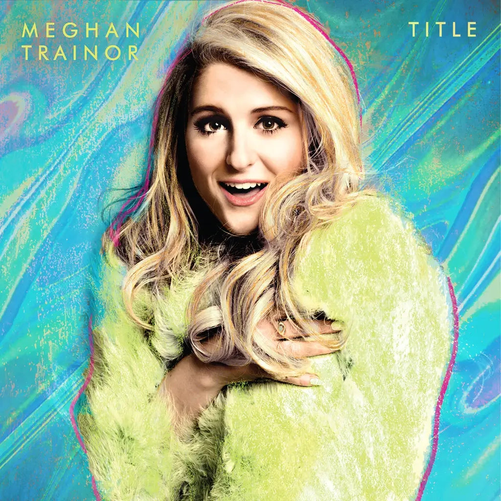 Meghan Trainor "TITLE (10th Anniversary Edition)" – LOUD PIZZA RECORDS