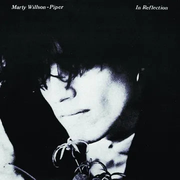Marty Willson-Piper "In Reflection" (RSD 2025) – LOUD PIZZA RECORDS