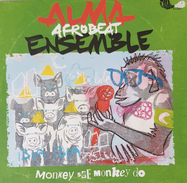 Alma Afrobeat Ensemble "Monkey See, Monkey Do" – LOUD PIZZA RECORDS