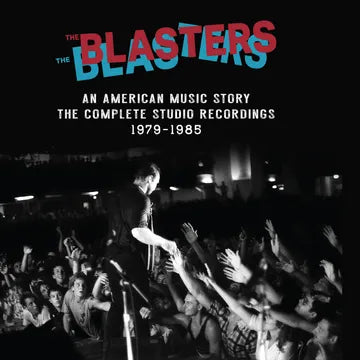 The Blasters "An American Music Story: The Complete Studio Recordings ...