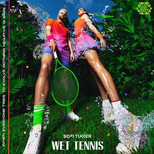 Sofi Tukker "Wet Tennis" – LOUD PIZZA RECORDS
